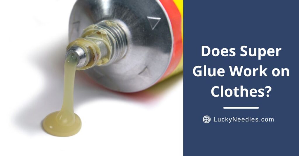 Does Super Glue Work on Clothes? The Sticky Truth Revealed🧪 ...